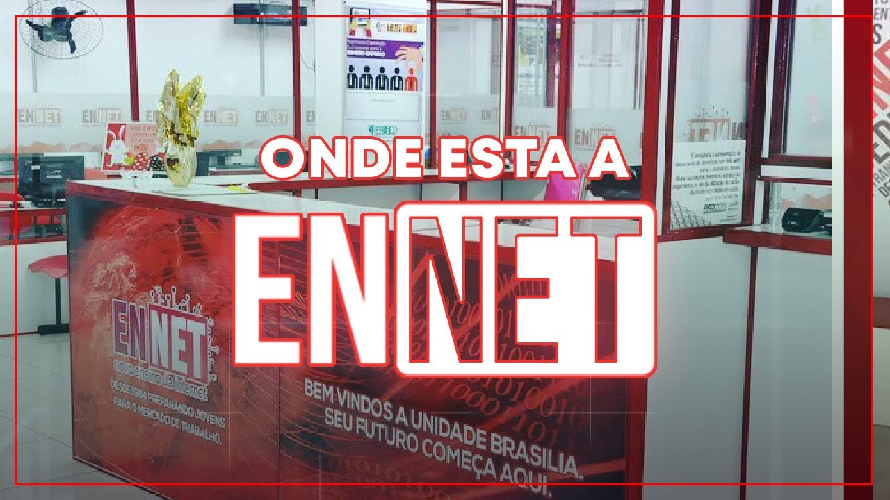 CONHEÇA NOSSAS UNIDADES | Curso Ennet Oficial - YouTube
