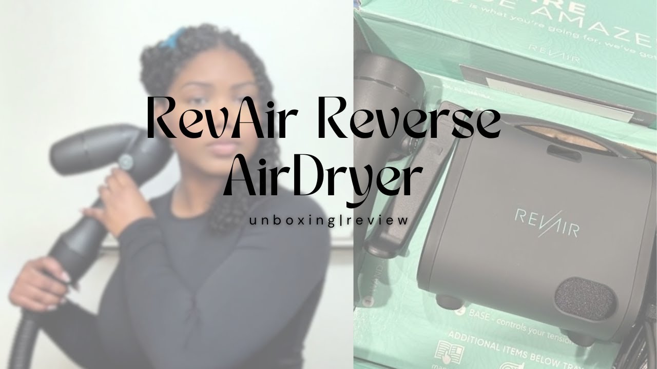 RevAir Dryer | Unboxing + Review - YouTube