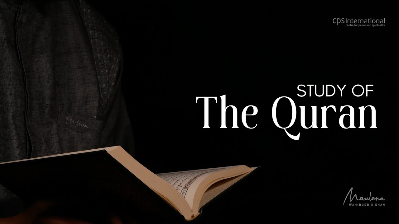 Study of The Quran I November 30, 2014 | Maulana Wahiduddin Khan - YouTube