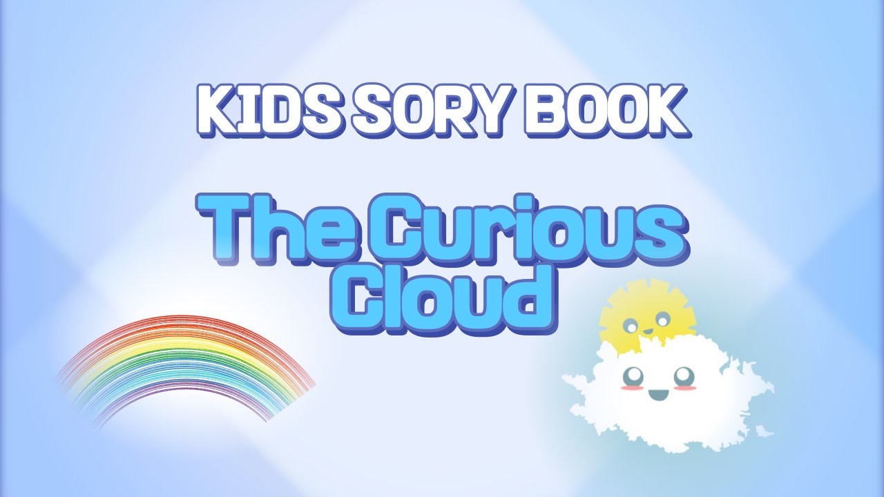 English Stories for Kids - The Curious Cloud - YouTube