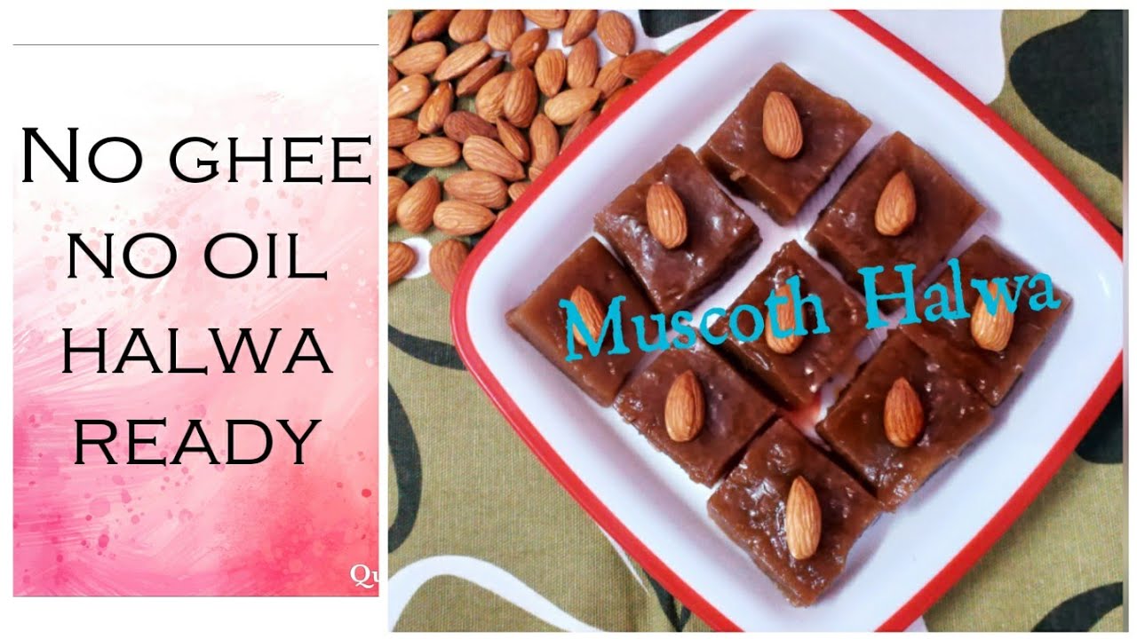 No Ghee No Oil Muscoth Halwa Recipe[மஸ்கோத் ஹல்வா செய்முறை] - YouTube
