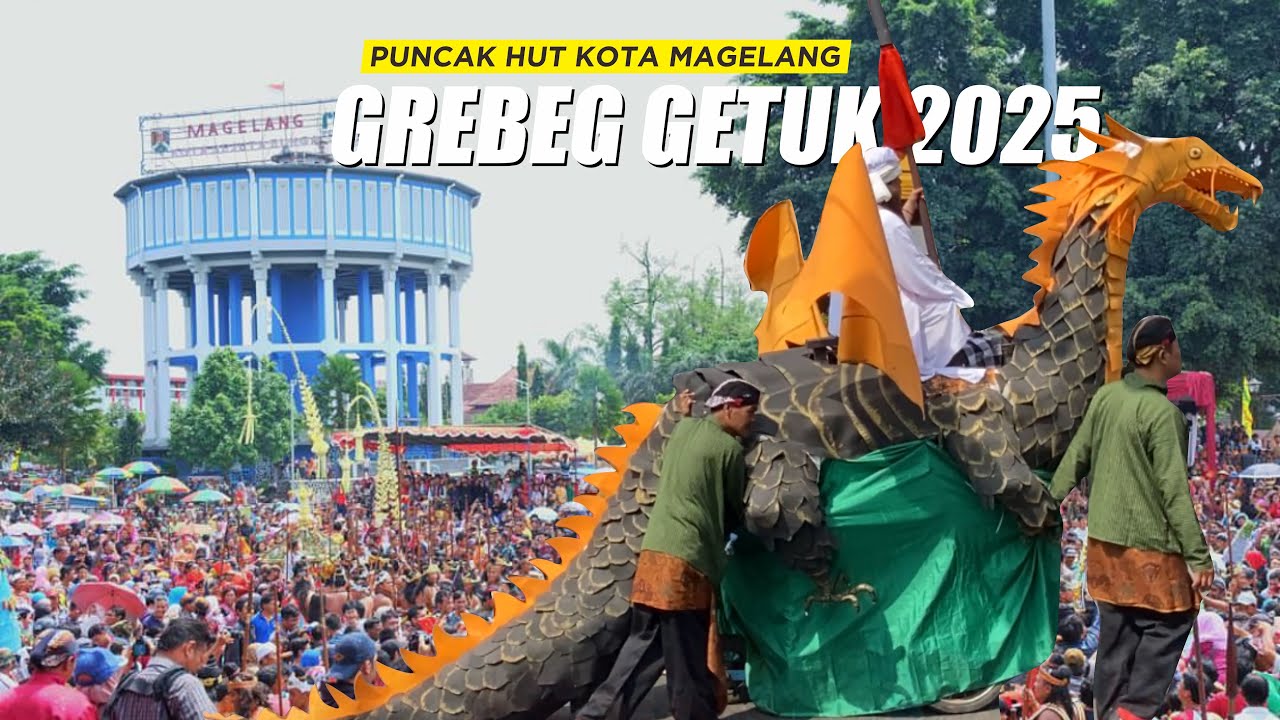KEMERIAHAN Kirab Grebeg Getuk Magelang 2025 - YouTube