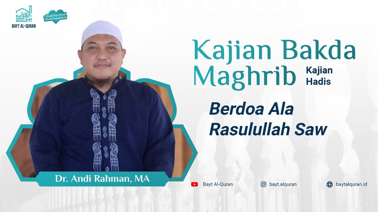 Berdoa Ala Rasulullah Saw | Dr. Andi Rahman, MA. - YouTube