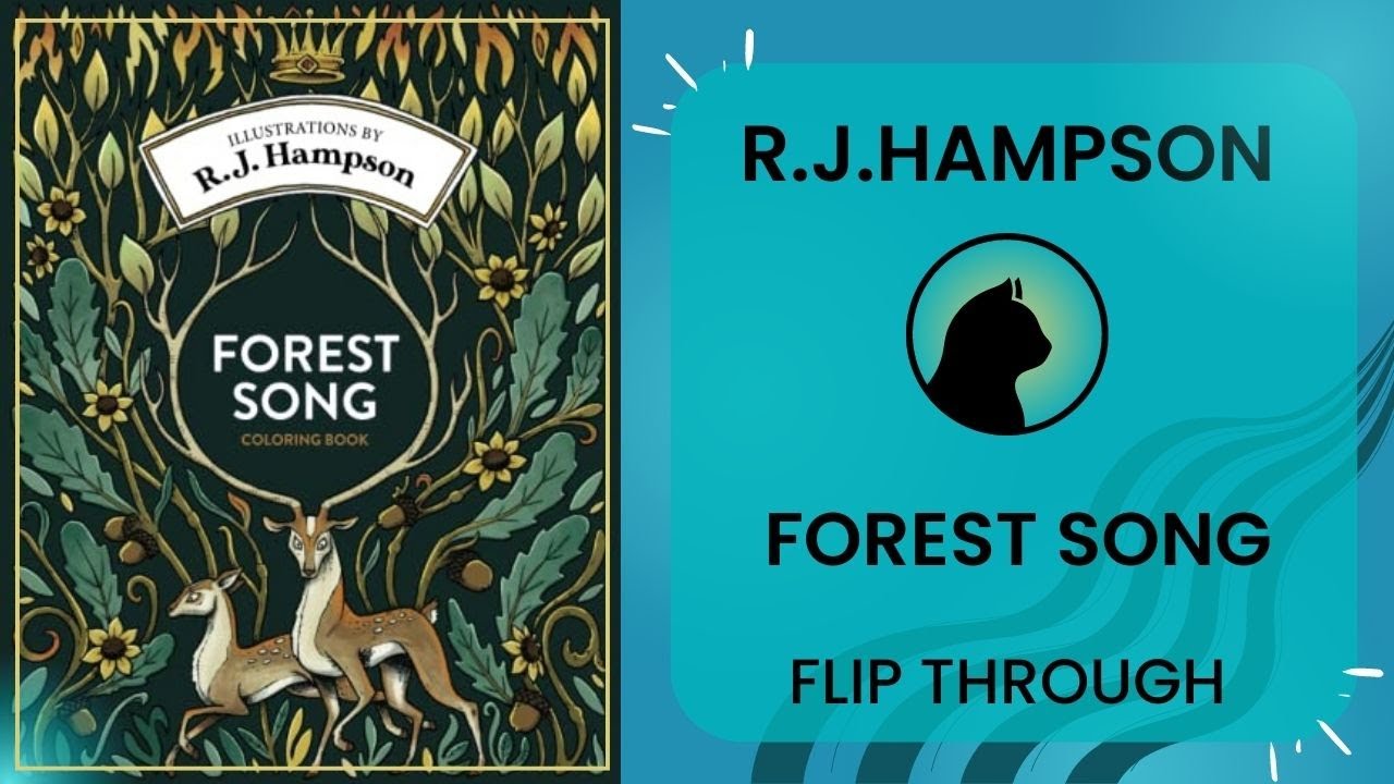 Forest Song by R.J. Hampson | Flip Through Coloring Books | Adult Coloring - YouTube