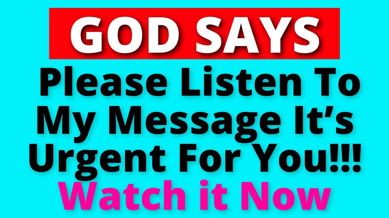 God Says | Please Listen To My Message It's Urgent For You🛑You Are ...
