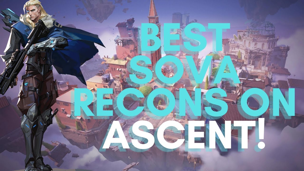 4 Great Sova Recon Darts to use on Ascent! - Valorant - YouTube