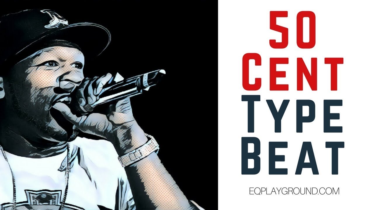 50 Cent Type Beat | Hip Hop Beats | Free Beats | Instrumental Music ...