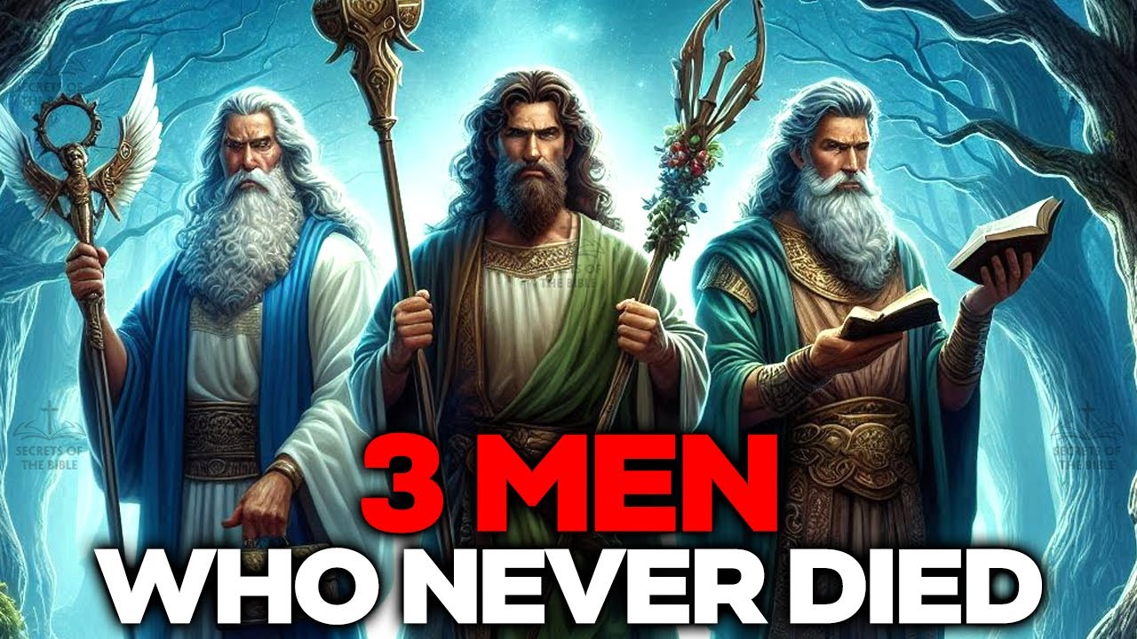 The 3 Men in the Bible that NEVER DIED | Secrets Of The Bible - YouTube