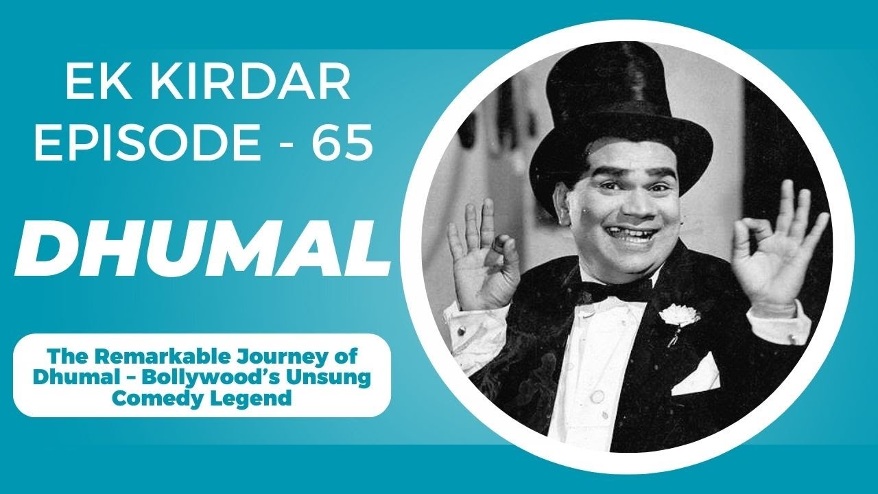 Dhumal | The Remarkable Journey of Bollywood’s Unsung Comedy Legend ...