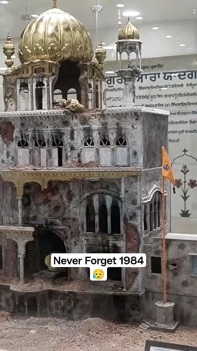Never Forget 1984 || Akal Takhat Sahib Amritsar || Shaan E Punjab Vlogs - YouTube