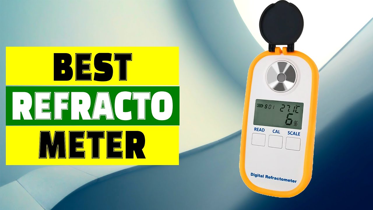 Top 10 Best Refractometer Reviews and Buyer's Guide - YouTube