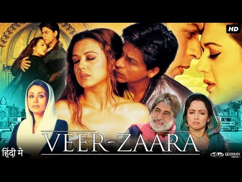 Veer-Zaara Full movie | Shah Rukh Khan, Pretty Zinta | Full Movie HD