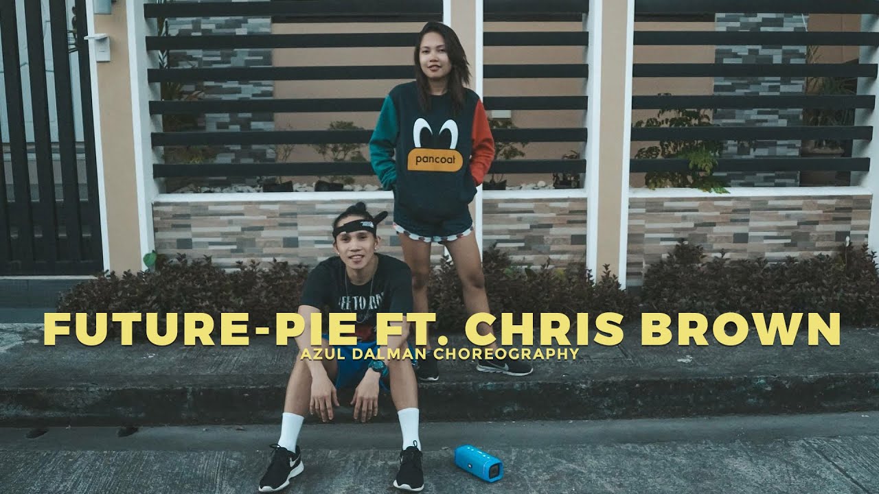 Future - Pie ft. Chris Brown | Azul Dalman Choreography - YouTube