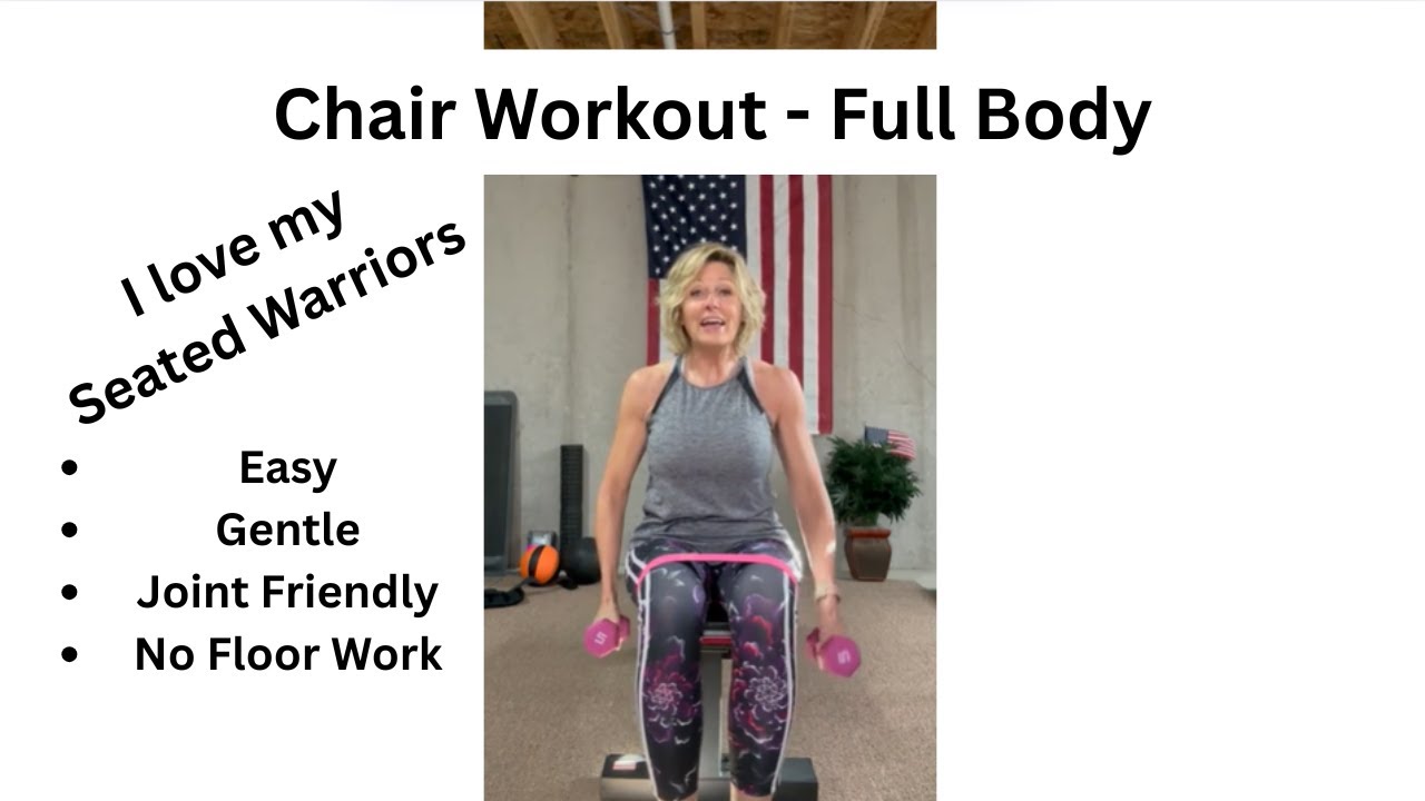 Seated Weights - Chair Workout Full Body Dumbbell and Band Workout ...