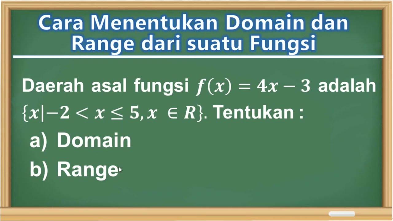 Cara Menentukan Domain dan Range Suatu Fungsi - YouTube