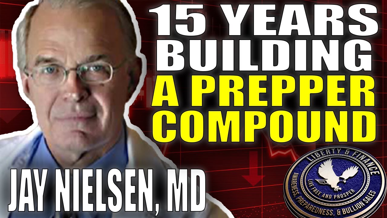 What I Learned from 15 Yrs Building a Prepper Compound | Jay Nielsen ...