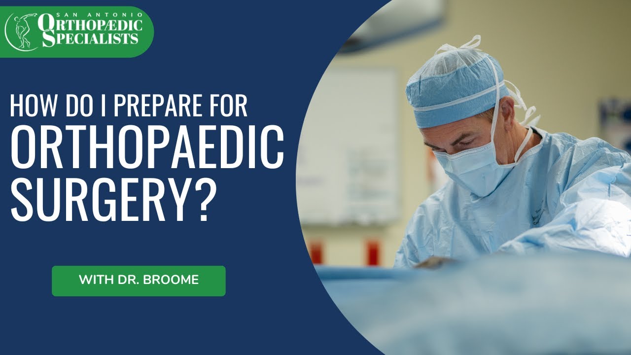 How do I Prepare for Orthopaedic Surgery? - YouTube