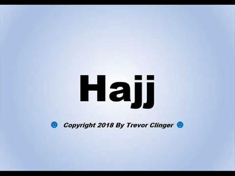 How To Pronounce Hajj - YouTube