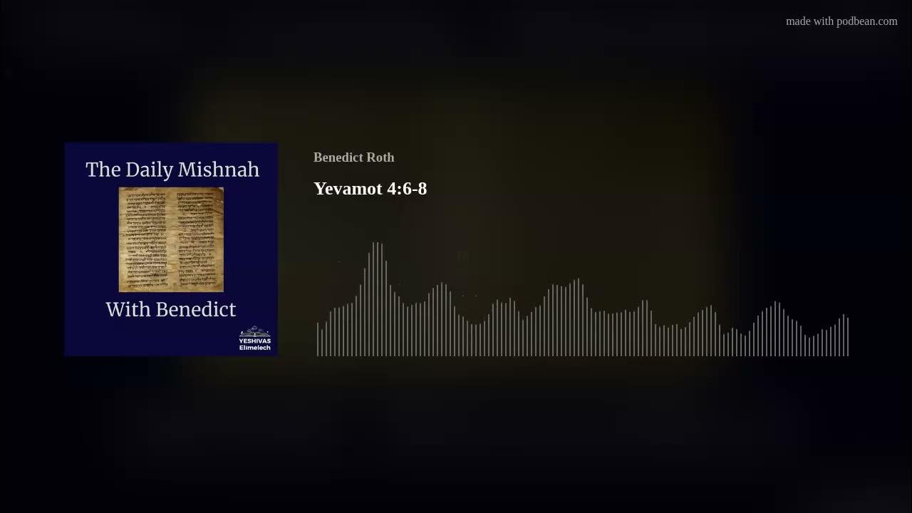Yevamot 4:6-8 - YouTube