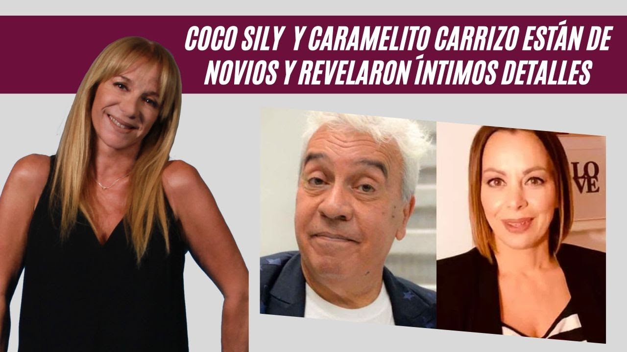 Coco Sily y Caramelito Carrizo están de novios y los íntimos detalles ...