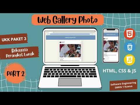 UKK PAKET 3 RPL - WEBSITE GALERI FOTO MENGGUNAKAN HTML CSS JAVSCRIPT(JS) - PART 2 - YouTube