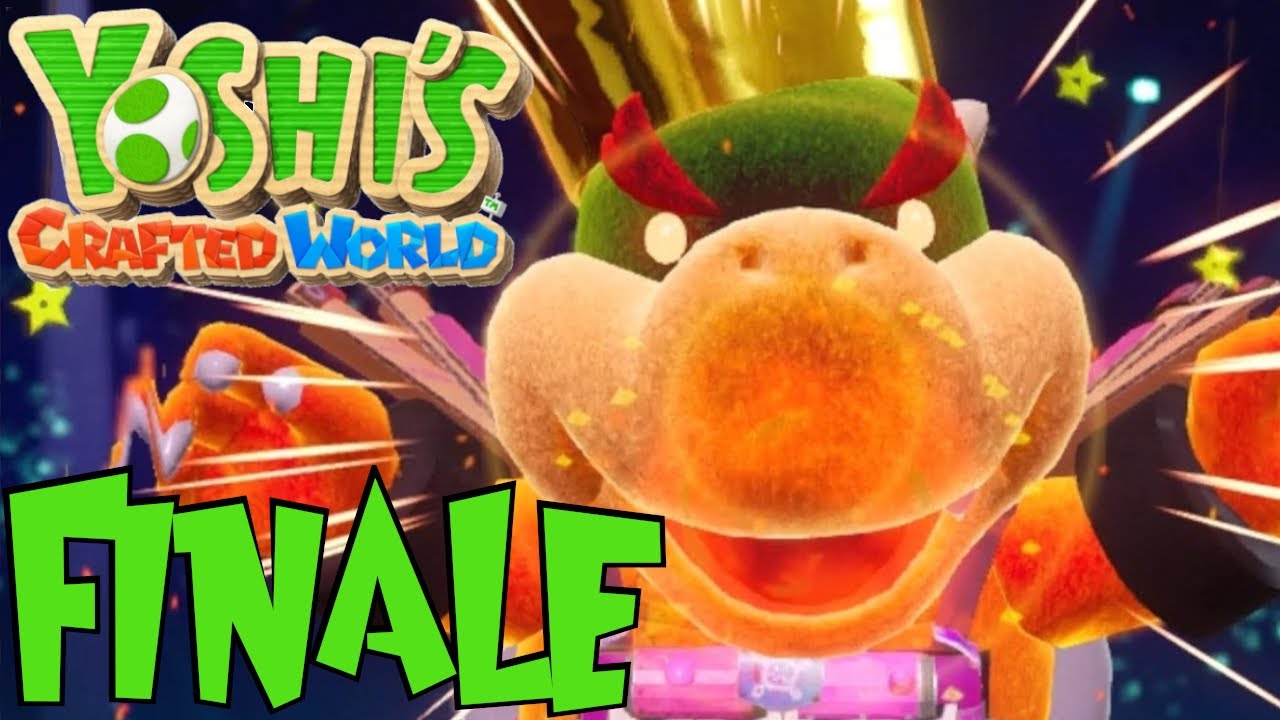 The Great King Bowser! - Yoshi's Crafted World #30 (Finale) - YouTube