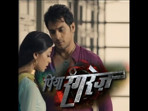 Piya Rangrez || Full Epsiode || On Location - YouTube