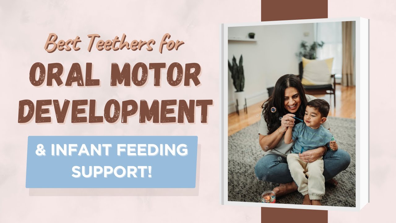 Best Teethers for Oral Motor Development & Infant Feeding Support ...