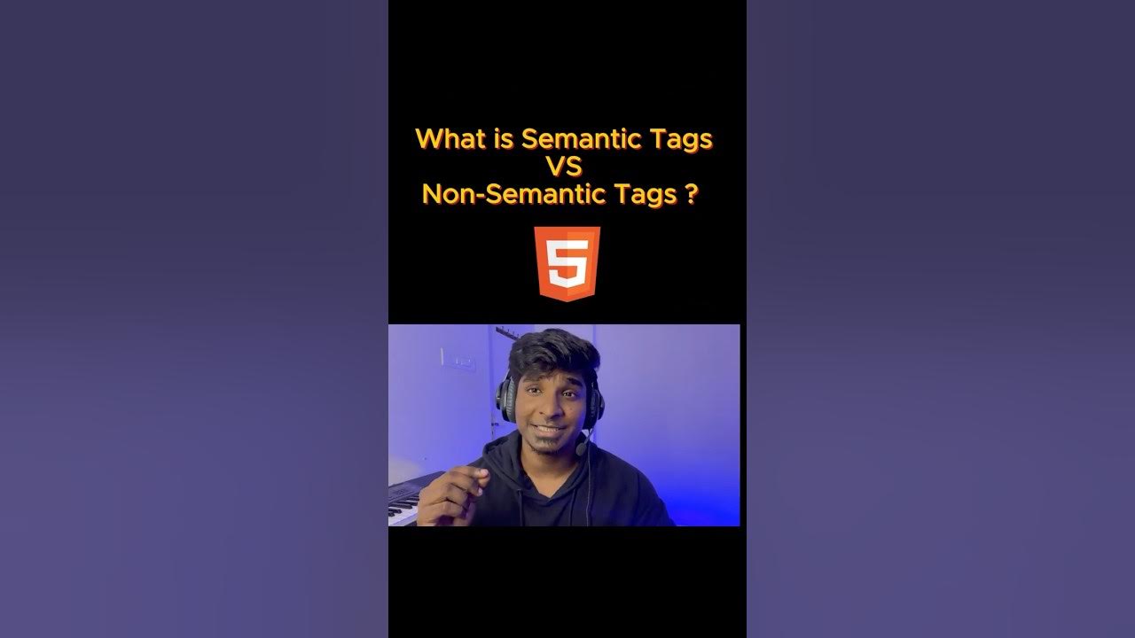 What is semantic tags vs non-semantic tags in HTML - YouTube