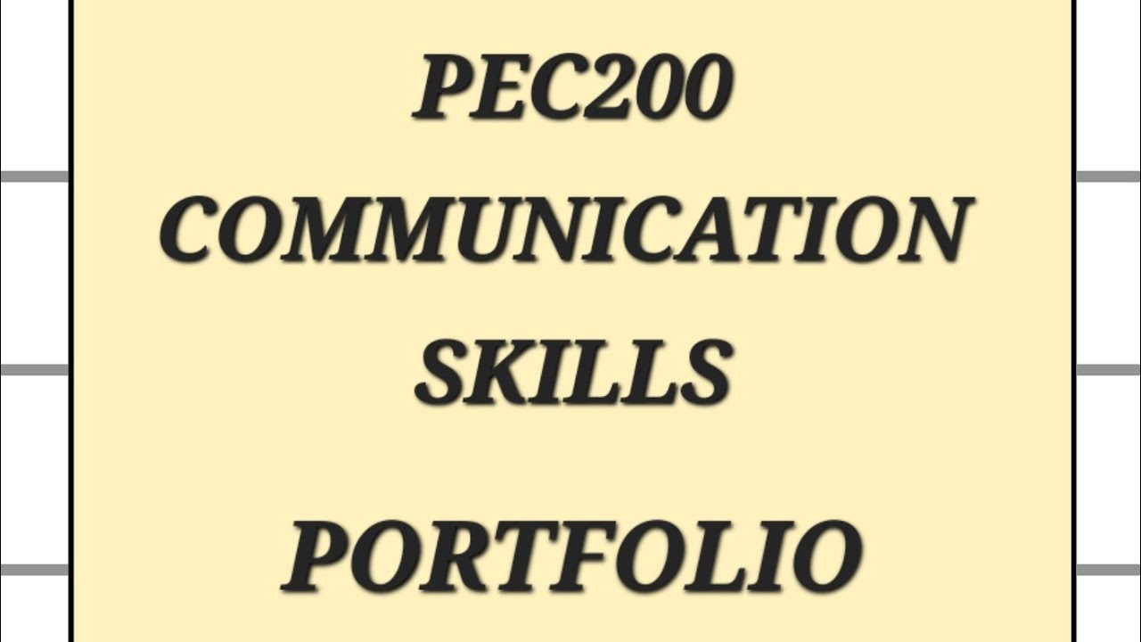 PEC 200 COMMUNICATION SKILLS (PORTFOLIO) - YouTube