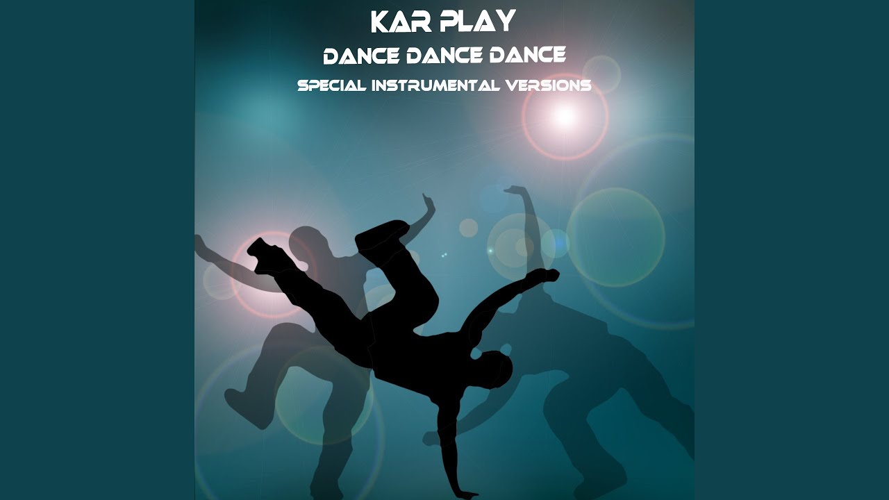 Dance Dance Dance (Extended Instrumental Mix) - YouTube