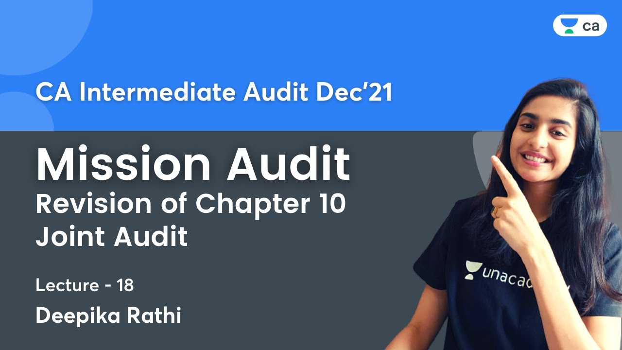 Mission Audit | Revision of Chapter 10 - Joint Audit | Lec 18 | CA ...