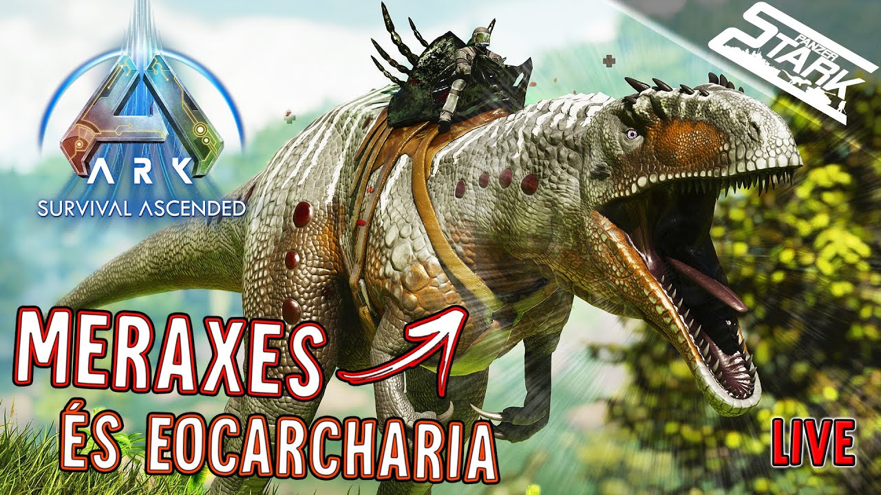 ARK Ascended - 28.Rész (Meraxes & Eocarcharia RAGADOZÓK!) - Stark LIVE ...