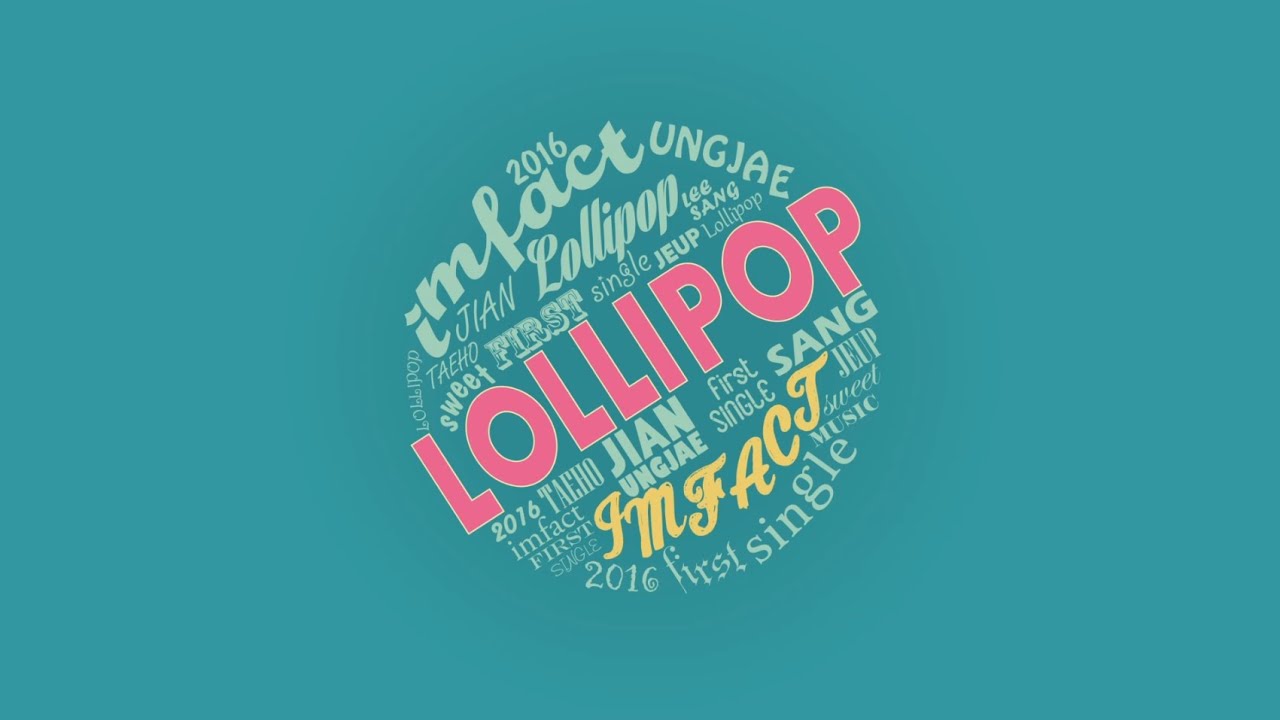 임팩트[IMFACT] First Single '롤리팝(Lollipop) Official MV - YouTube