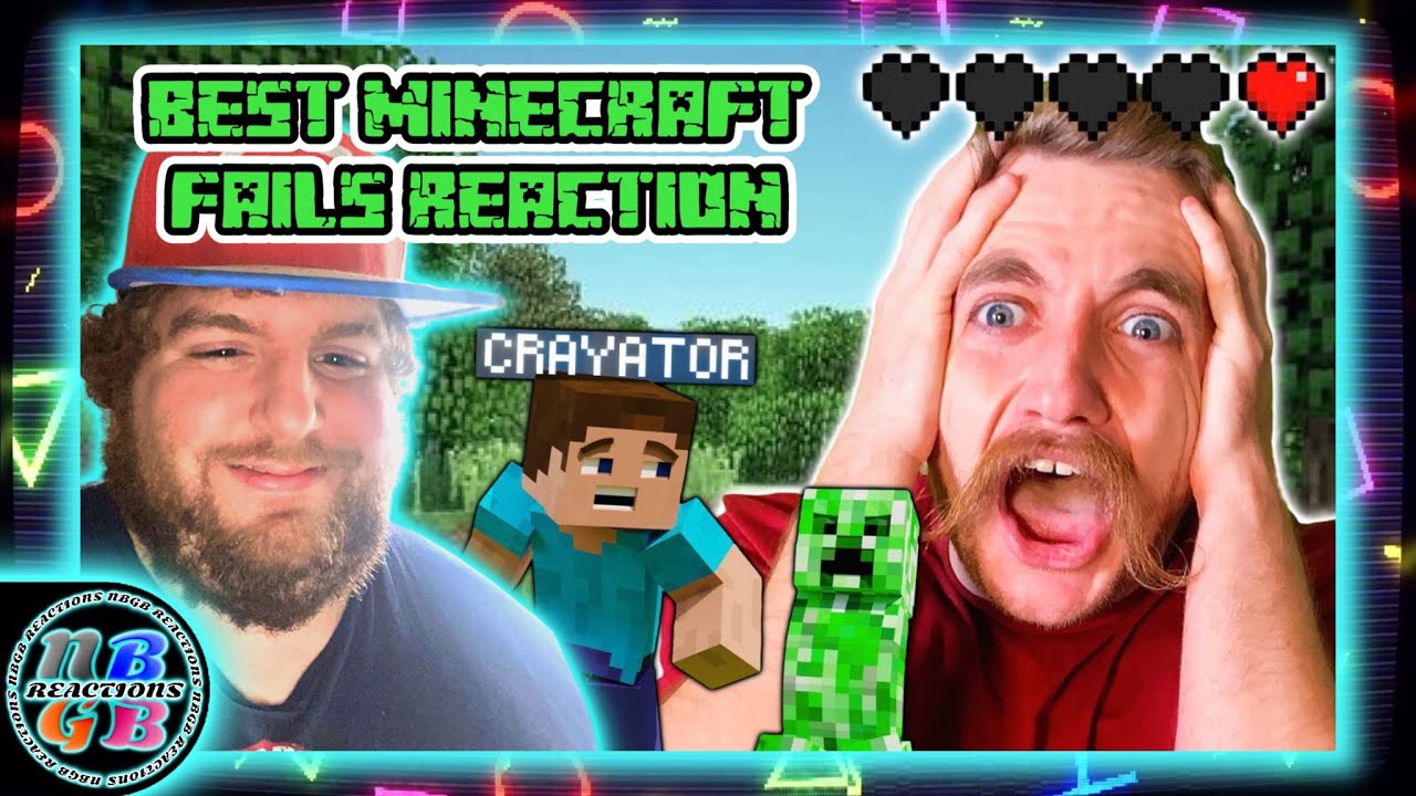 MY FIRST REACTION to the BEST MINECRAFT FAILS (NBGB) - YouTube