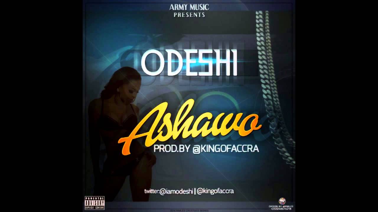 Odeshi - Ashawo - YouTube