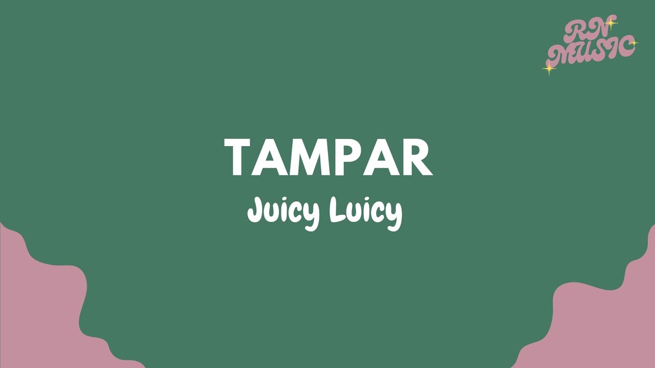 Tampar - Juicy Luicy (Lyrics) | officialmusicrn - YouTube