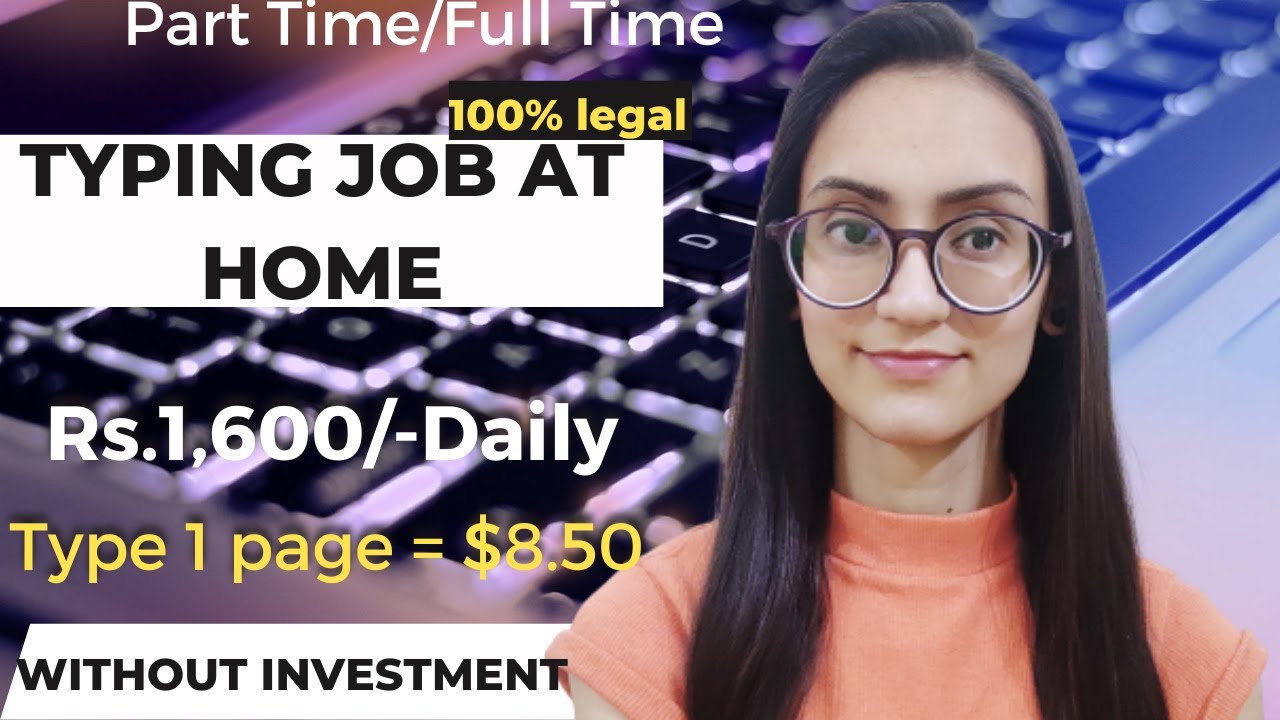 Typing Job At Home| Earn Rs.50,000/Per Month| Part Time Work| No ...