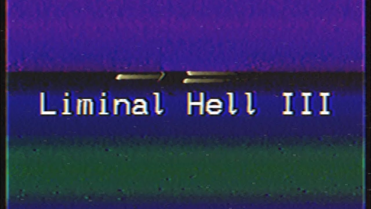 LIMINAL HELL III 03 ( ANALOG HORROR ) - YouTube