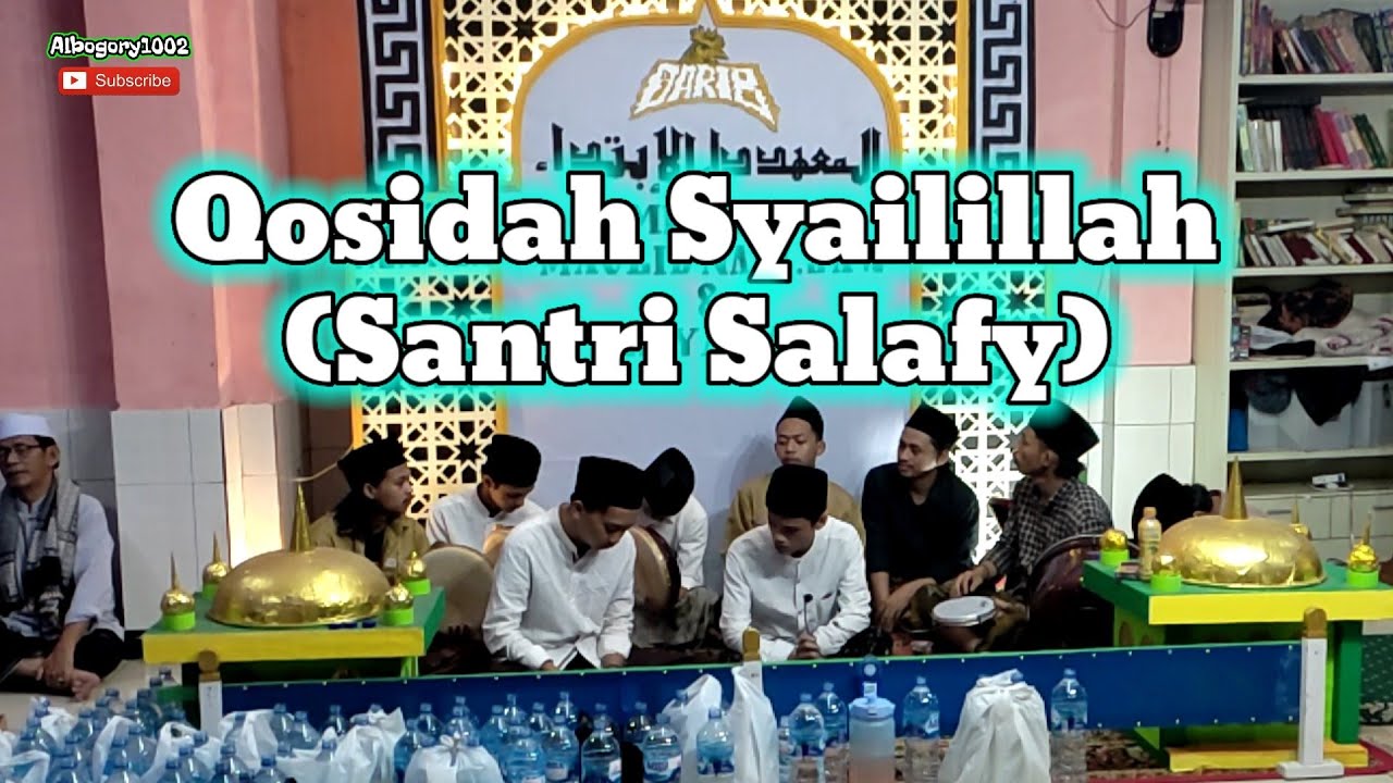 Syailillah Lirik (Santri Salafy) | Maulid Nabi Muhammad - YouTube