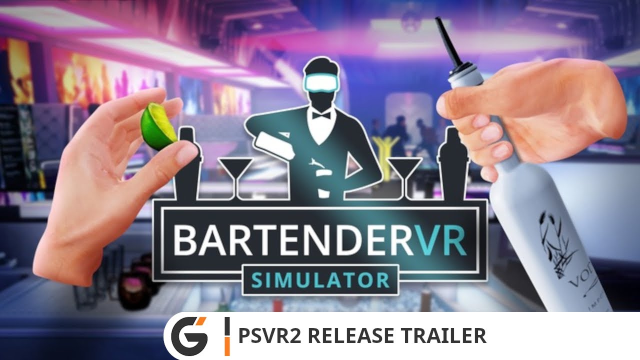 Bartender VR Simulator - PSVR2 Release trailer - YouTube