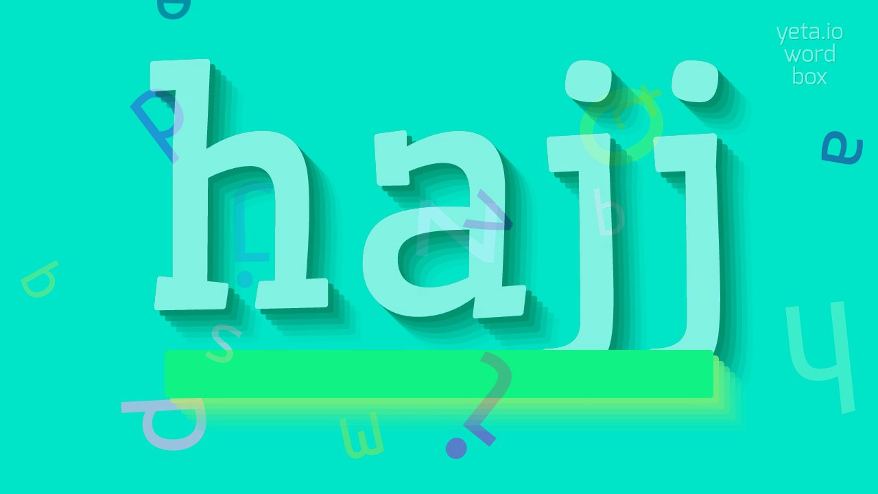 How to say "hajj"! (High Quality Voices) - YouTube