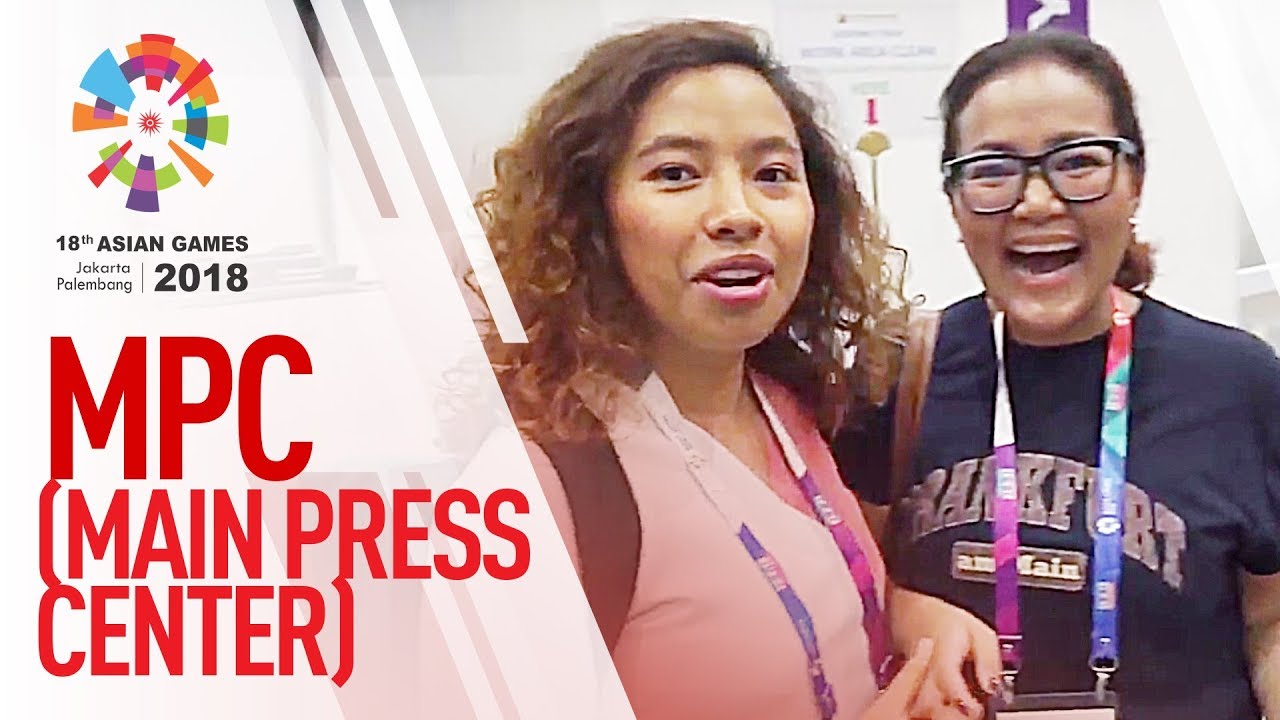ASIAN GAMES 2018 - MENGUNJUNGI MARKAS BESAR AWAK MEDIA, MAIN PRESS ...