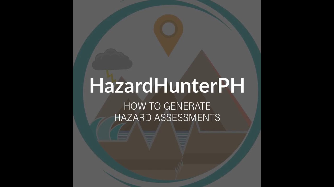 #HazardHunterPH - How to Generate Hazard Assessments - YouTube