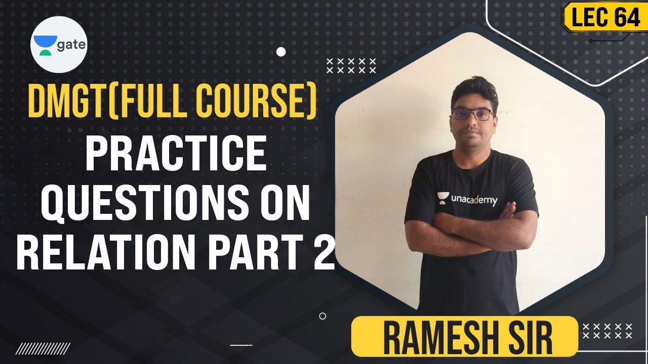 Practice Questions On Relation 2 Relation Lec 64 Dmgt Gate 2022 Cse Ramesh Sir Youtube