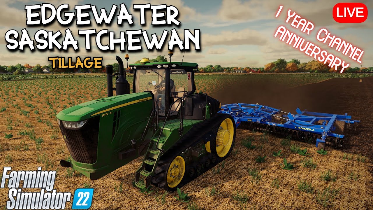 🔴 Live | 1 Year Channel Anniversary | Tillage | Edgewater Saskatchewan ...