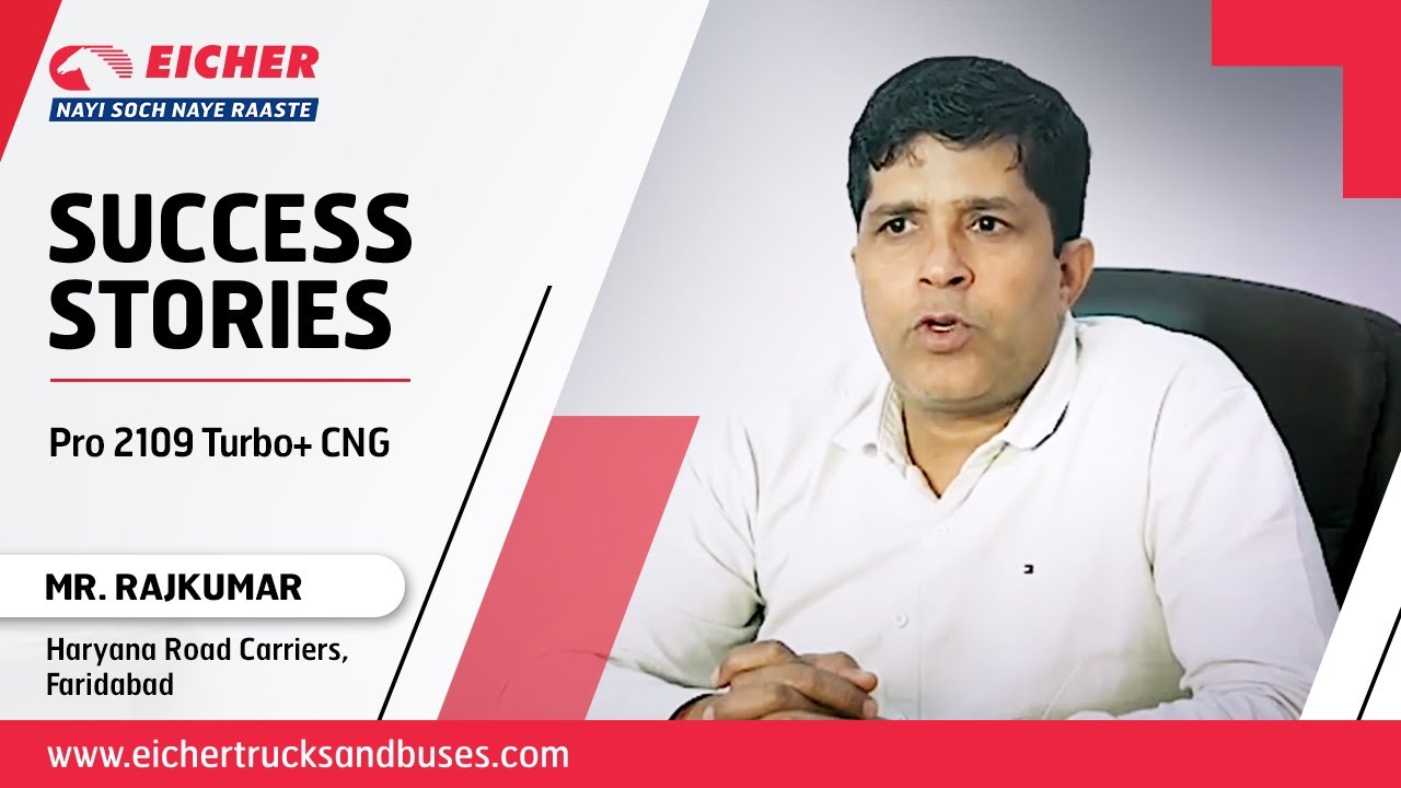 Eicher LMD Success Story - Mr. Rajkumar with Eicher Pro 2109 Turbo+ CNG ...