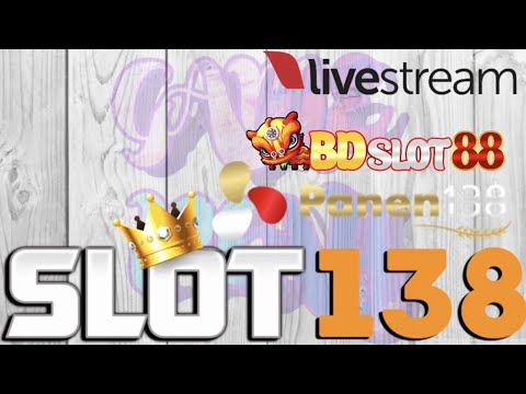 GAMEPLAY & SLOT138 LIVE STREAMING PART 120 - YouTube