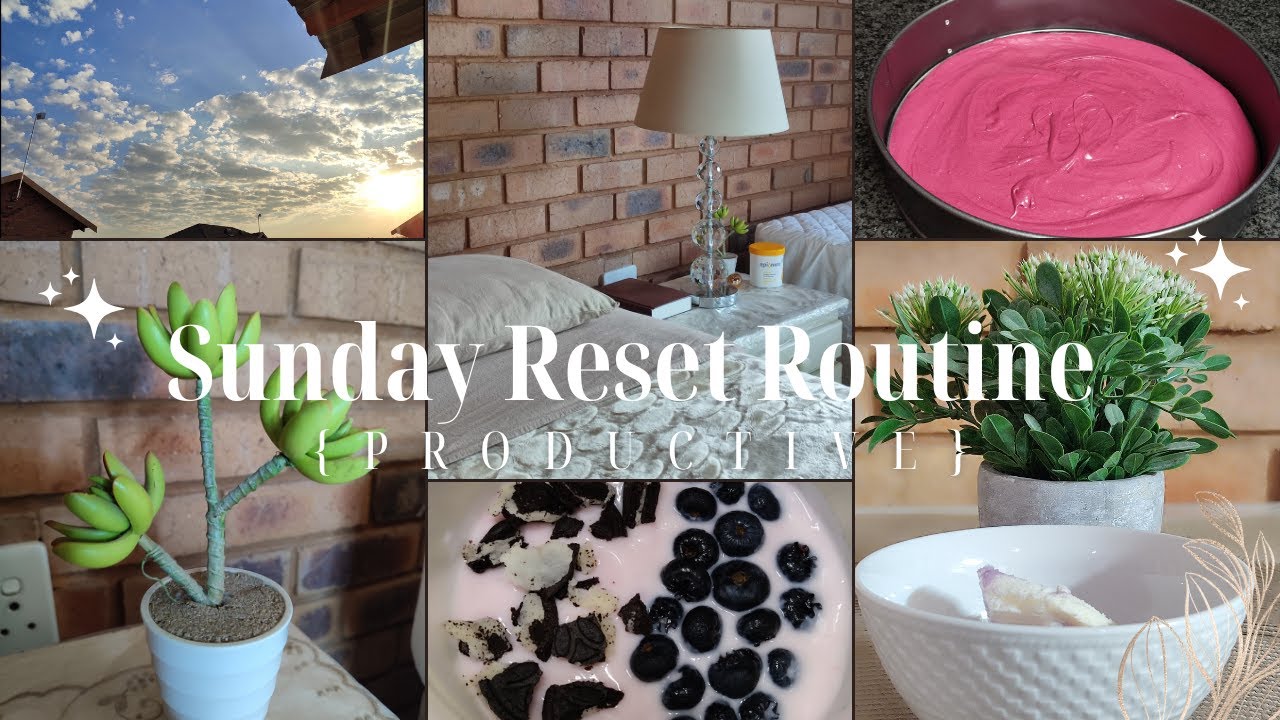 Productive Sunday Reset Routine | cleaning, baking, meal prep, relaxed ...