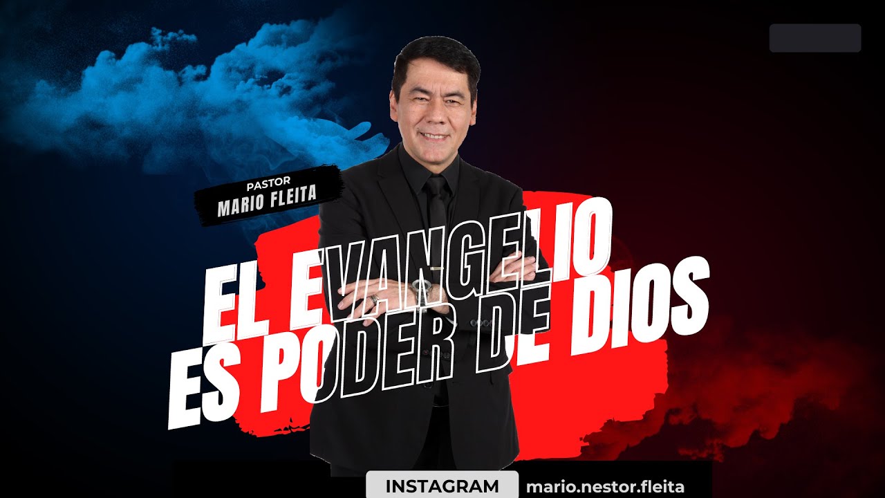 El evangelio es poder de Dios #PastorMarioFleita #Evangelio # ...
